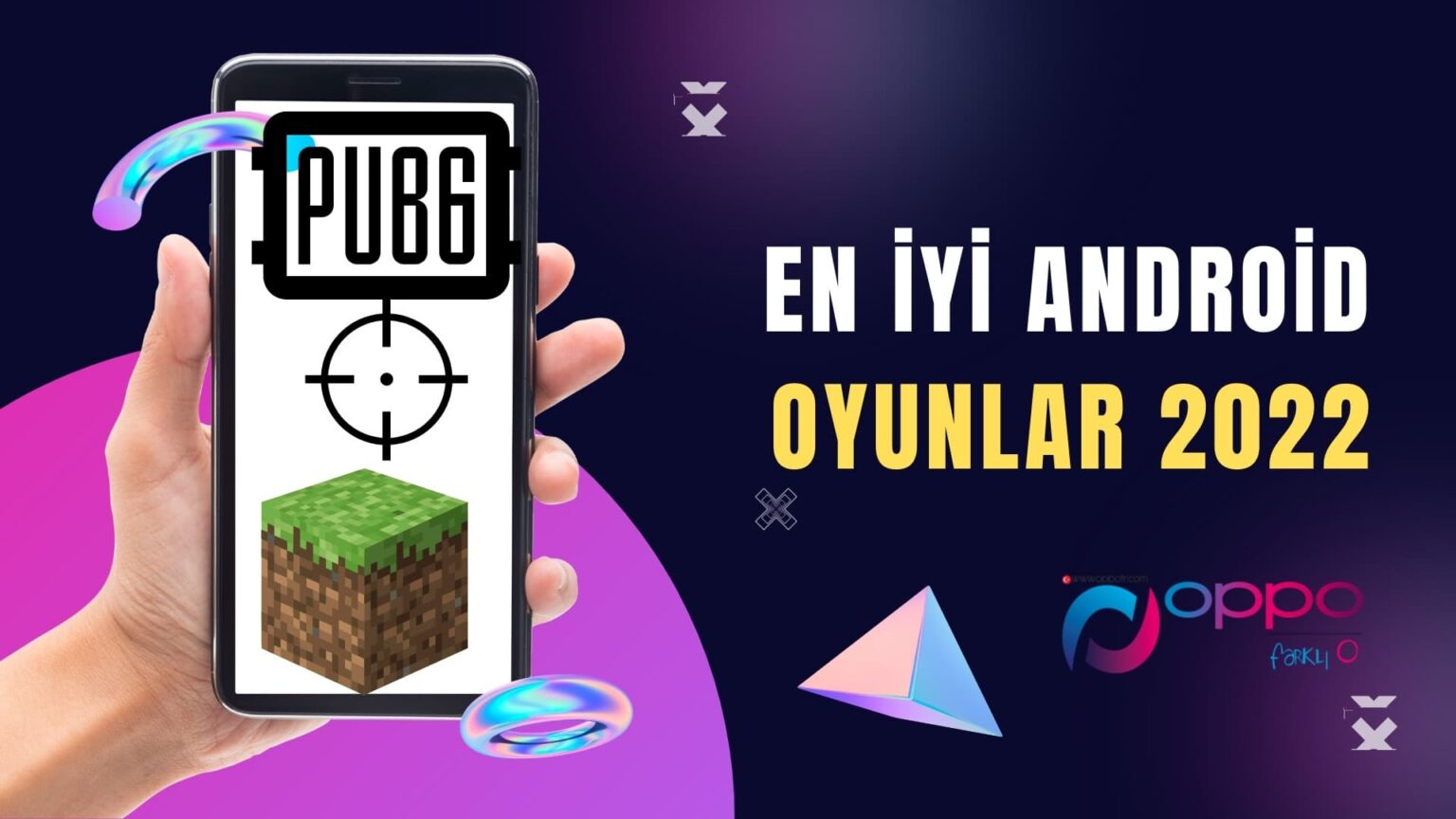 En iyi Android Oyunlar 2022 - Oppo Forum