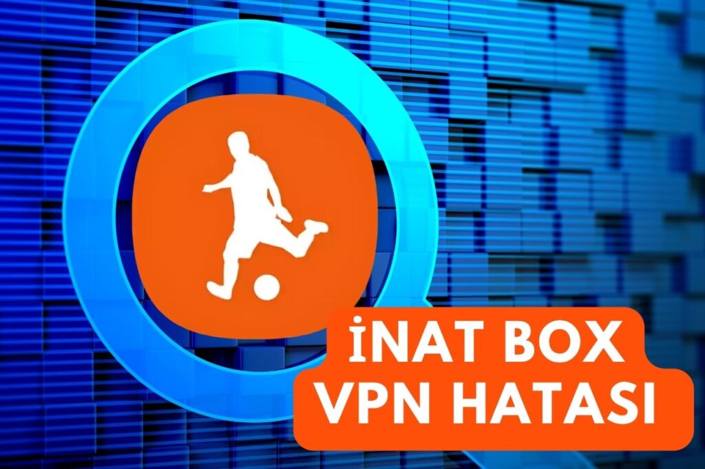 İnat Box Vpn Hatası Çözümü? - Oppo Forum
