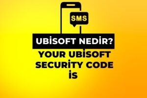 Ubisoft Nedir? (Your Ubisoft Security code is) - Oppo Forum